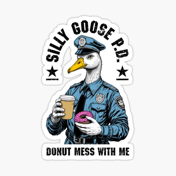 "Silly Goose Police Department Funny Donut Coffee Cup Cop" Sticker for ...