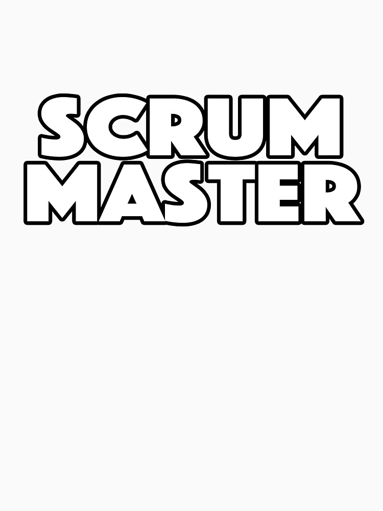 "Scrum Master" T-Shirt von At349ks3d | Redbubble