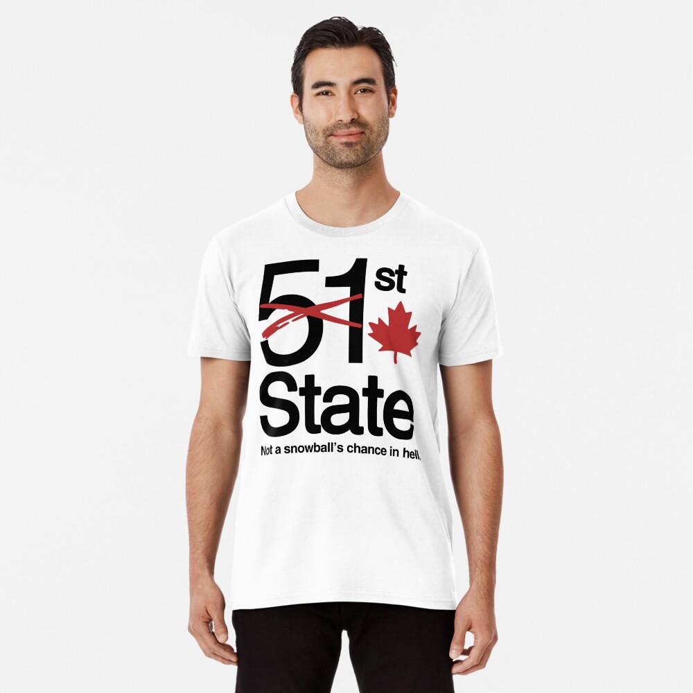 "51st State Canada Not A Snowball's Chance In Hell " Sticker for Sale ...