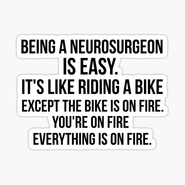 Neurosurgeon Stickers | Redbubble