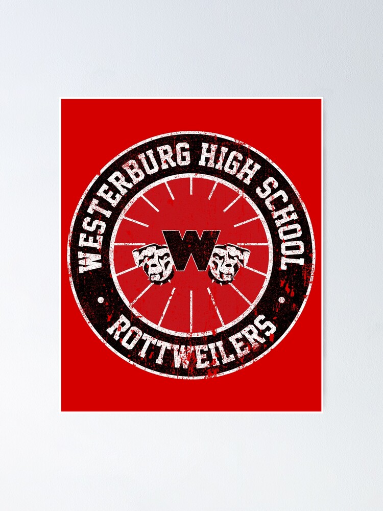"Westerburg High School Rottweilers (Heathers)" Poster by huckblade ...