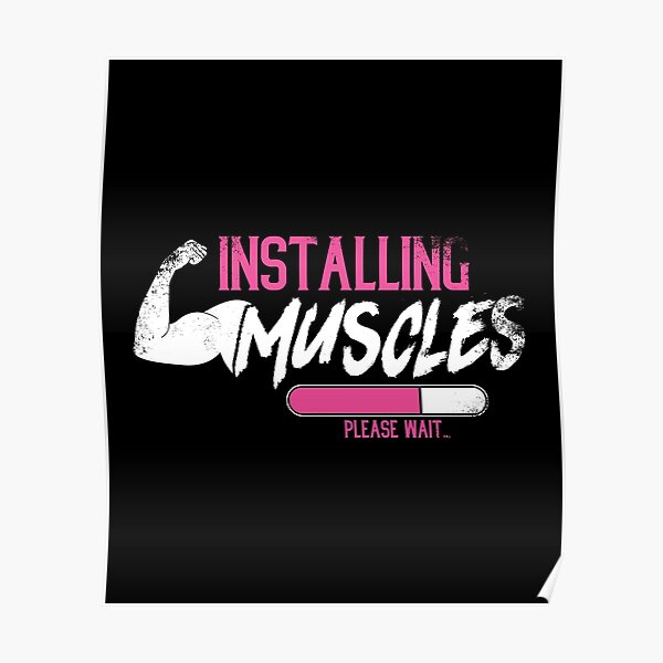 "Installing muscles 2 by XLX Design" Poster for Sale by XLXDesign ...