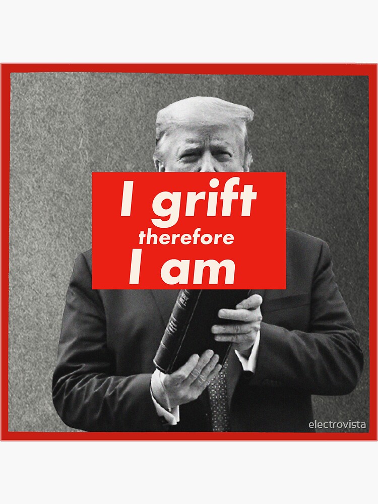 "Grifter Trump Anti Trump Art Parody" Sticker for Sale by electrovista ...