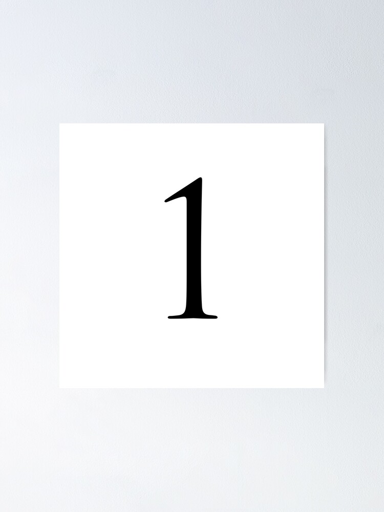 "Number One / 1 - Stylish Serif Font (Black)" Poster for Sale by STUDIO ...