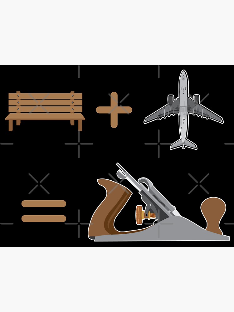 "Bench Plus Plane Equals Bench Plane Funny Math" Sticker for Sale by ...