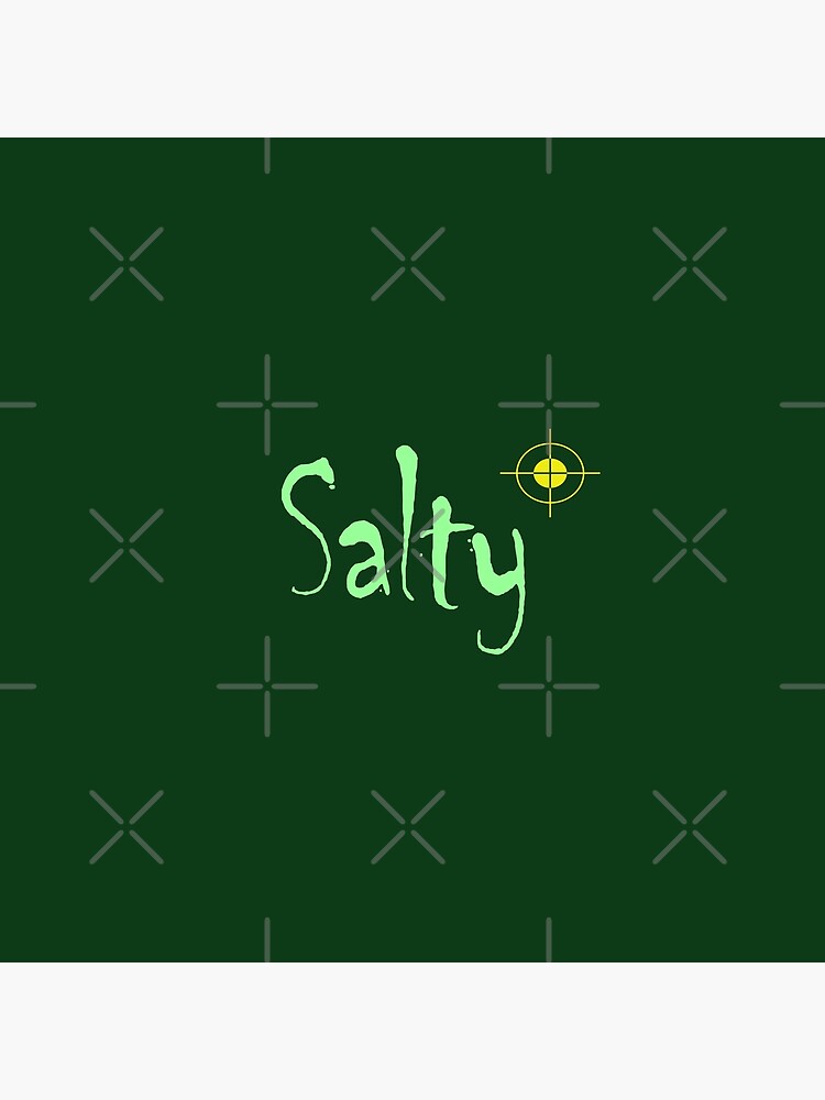 "Salty - Funny Gen Alpha slangs" Poster for Sale by Sharetogether ...