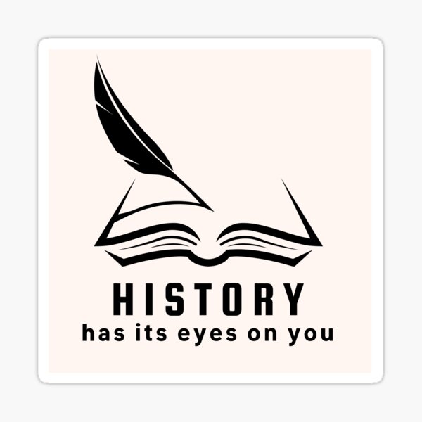 "History Has Its Eyes on You Hamilton Graphic" Sticker for Sale by ...