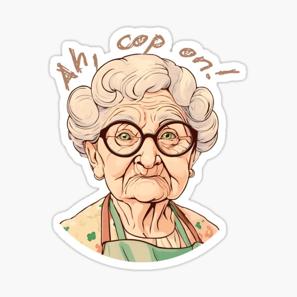 "Irish Sayings, Idioms, Get a Grip, Wise Up!" Sticker for Sale by ...