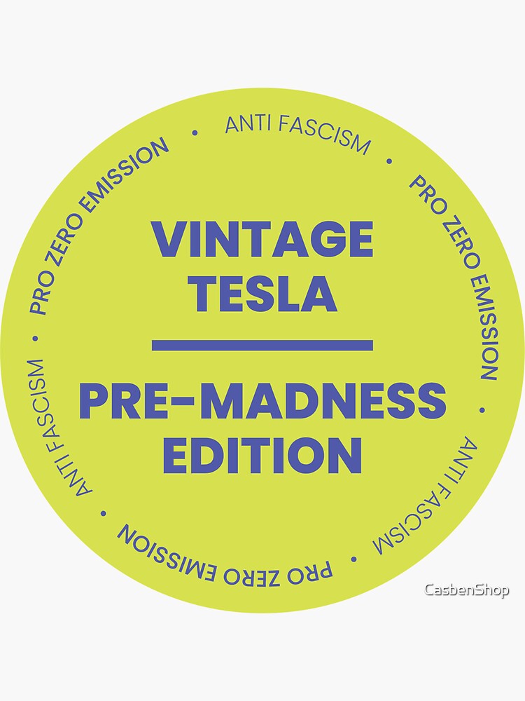 " We created a sticker for Tesla owners to express their dislike for ...