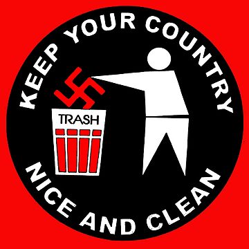 "Keep your country nice and clean" Sticker for Sale by remerasnerdas ...