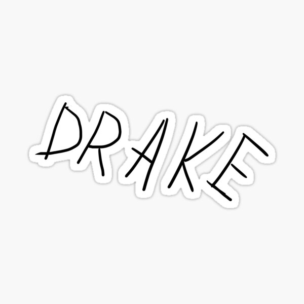"Drake font" Sticker by JenniferSusanto | Redbubble