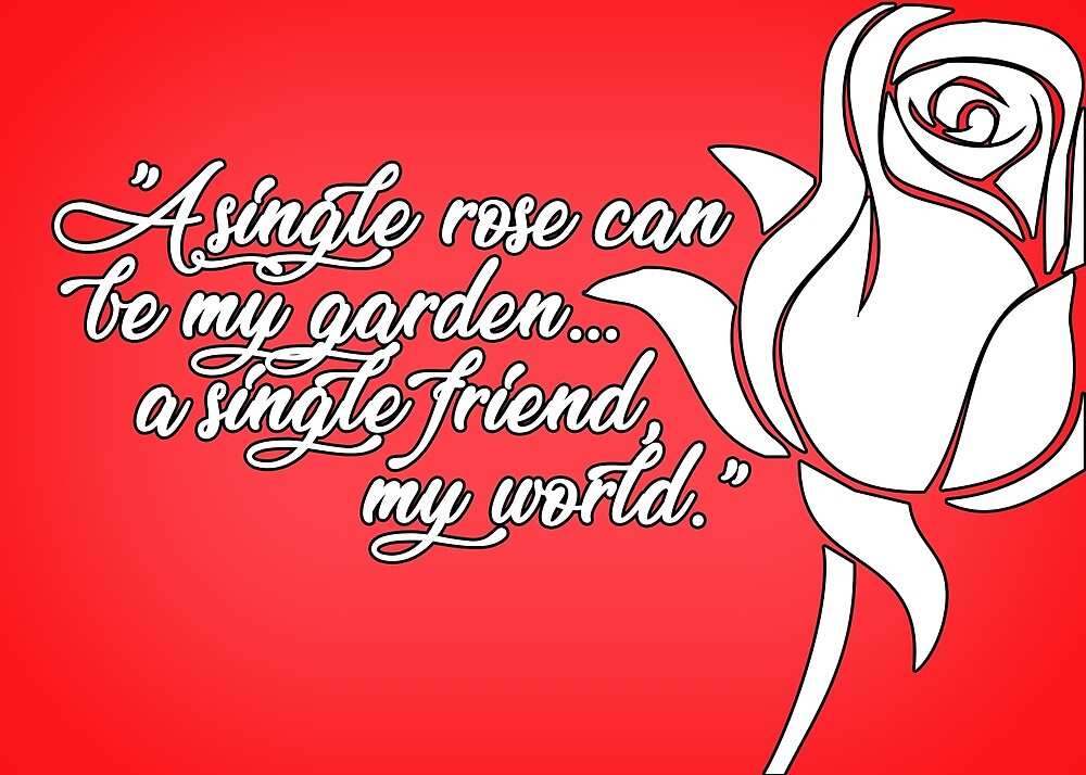 "Rose Friendship Quote" by RickyBarnard | Redbubble