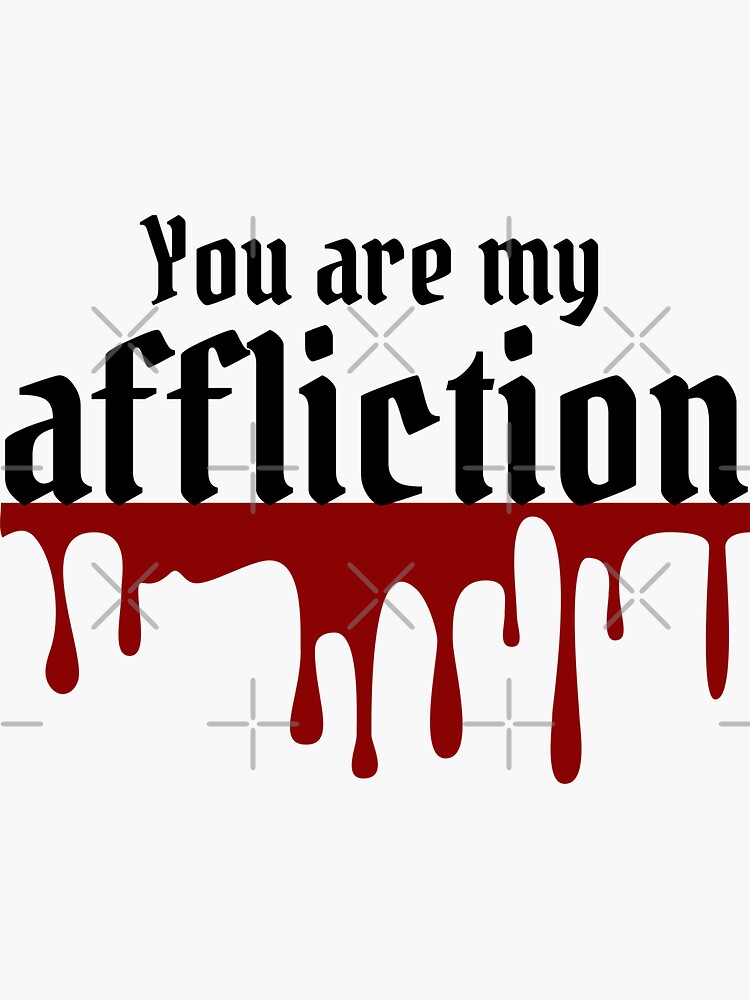 "Nosferatu: You are my affliction - drip" Sticker for Sale by mooinabox ...