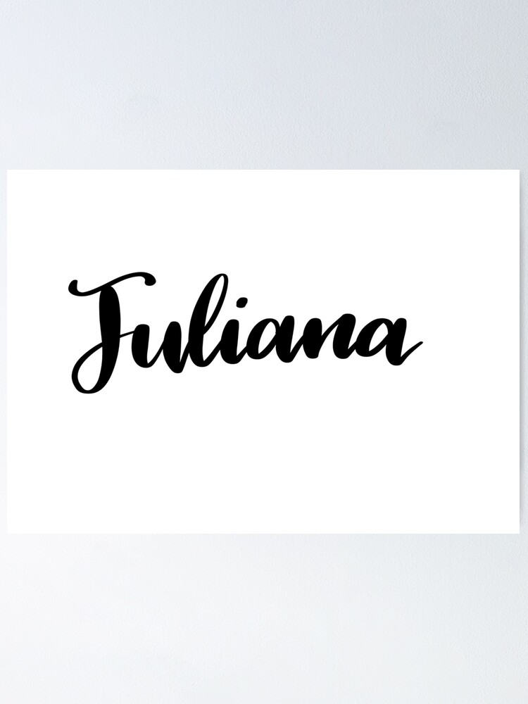"Juliana" Poster for Sale by ellietography | Redbubble