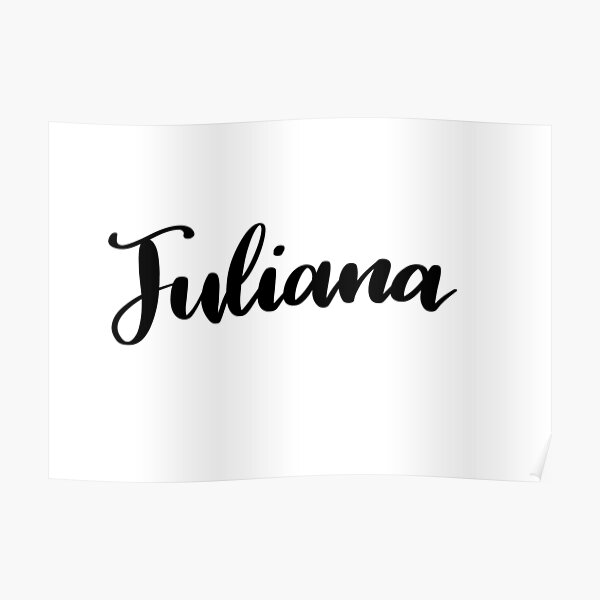 "Juliana" Poster by ellietography | Redbubble