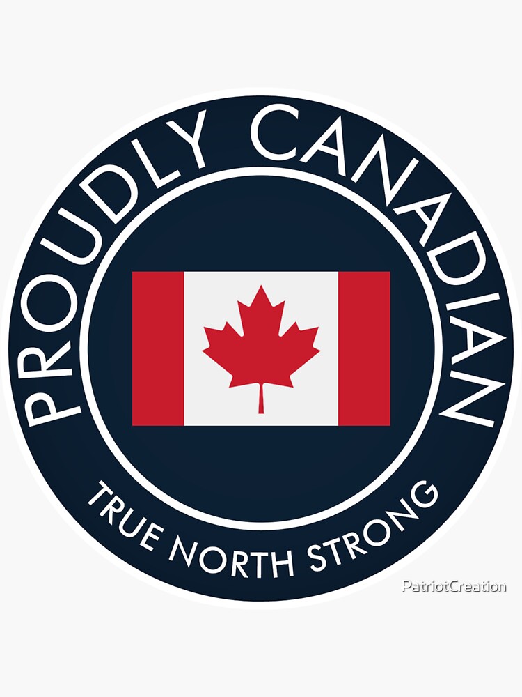 "Proudly Canadian" Sticker for Sale by PatriotCreation | Redbubble