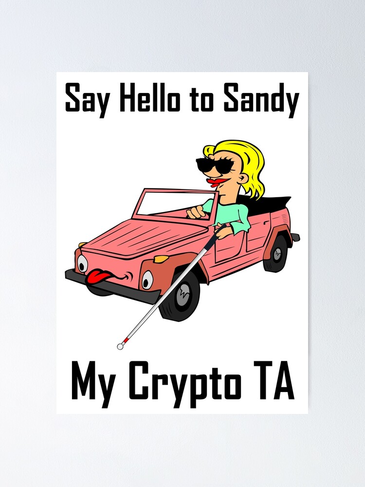 "Say Hello to Sandy" Poster by ledgehanger | Redbubble
