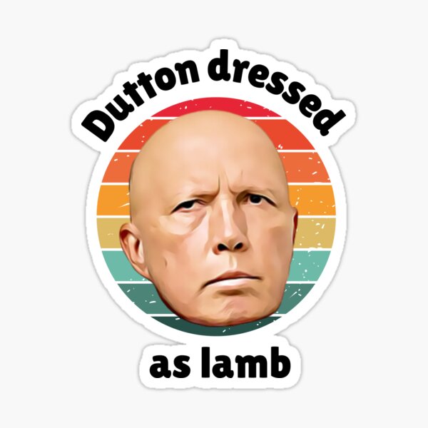 "Dutton dressed as lamb Peter Dutton design" Sticker for Sale by DestinationAU | Redbubble