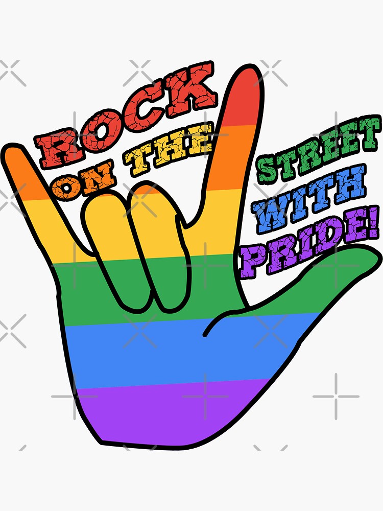 "Rock on the Streets with Pride #LGBT" Sticker for Sale by Kerry ...