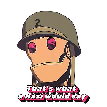 "GI Robot That's what a NAZI would say" Sticker for Sale by IDHouse ...