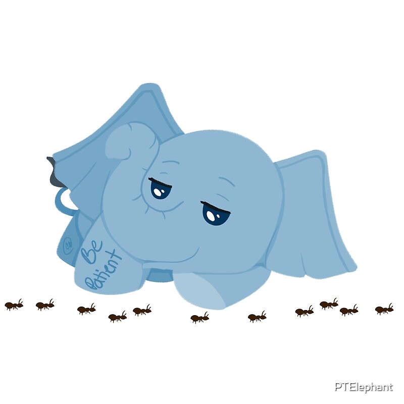 "Positivity Elephant - Patience " by PTElephant | Redbubble