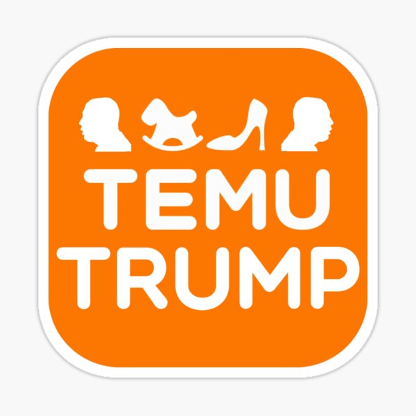 "Temu Trump" Sticker for Sale by Discaux | Redbubble