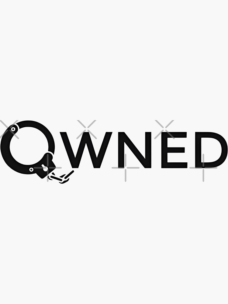 "OWNED" Sticker for Sale by SissySanctum | Redbubble