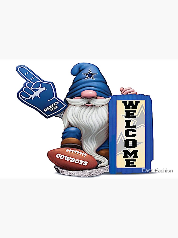 "Dallas Cowboys Gnome Solar-Lit Welcome Sign" Poster for Sale by Fast ...