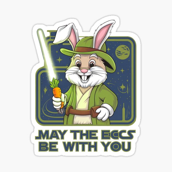 ""May the Eggs Be With You - Funny Easter Bunny Jedi,"Star Wars Easter ...