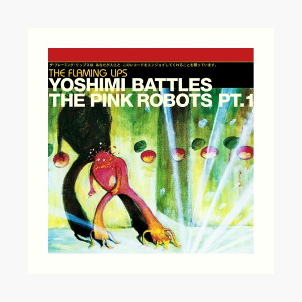 Yoshimi Battles The Pink Robots Wall Art | Redbubble