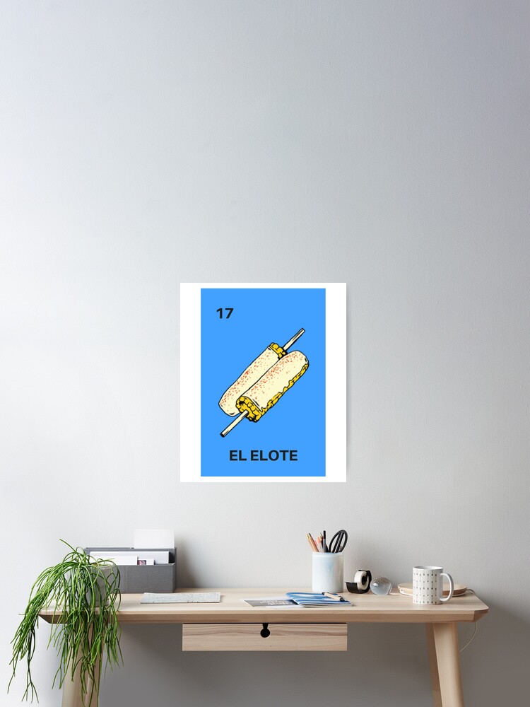 "El Elote Loteria Card (The Corn Elote)" Poster for Sale by ...