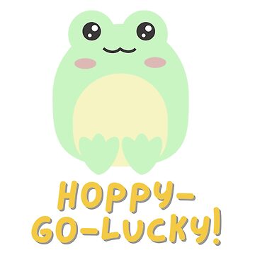 "Hoppy Go Lucky Funny Witty Quote Art" Sticker for Sale by artsycute ...
