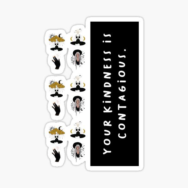 "Your Kindness is Contagious | Beautiful Quotes | Handwritten-style ...