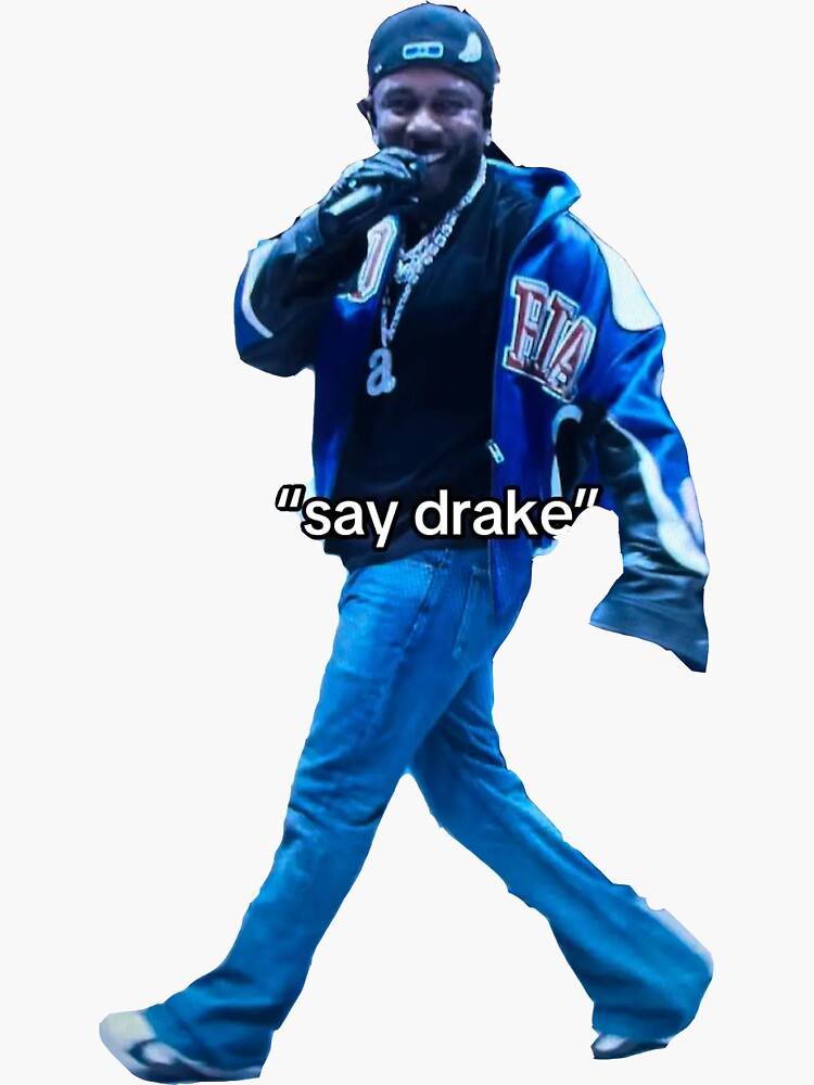 "Kendrick Lamar Super Bowl "Say Drake"" Sticker for Sale by luveyart ...