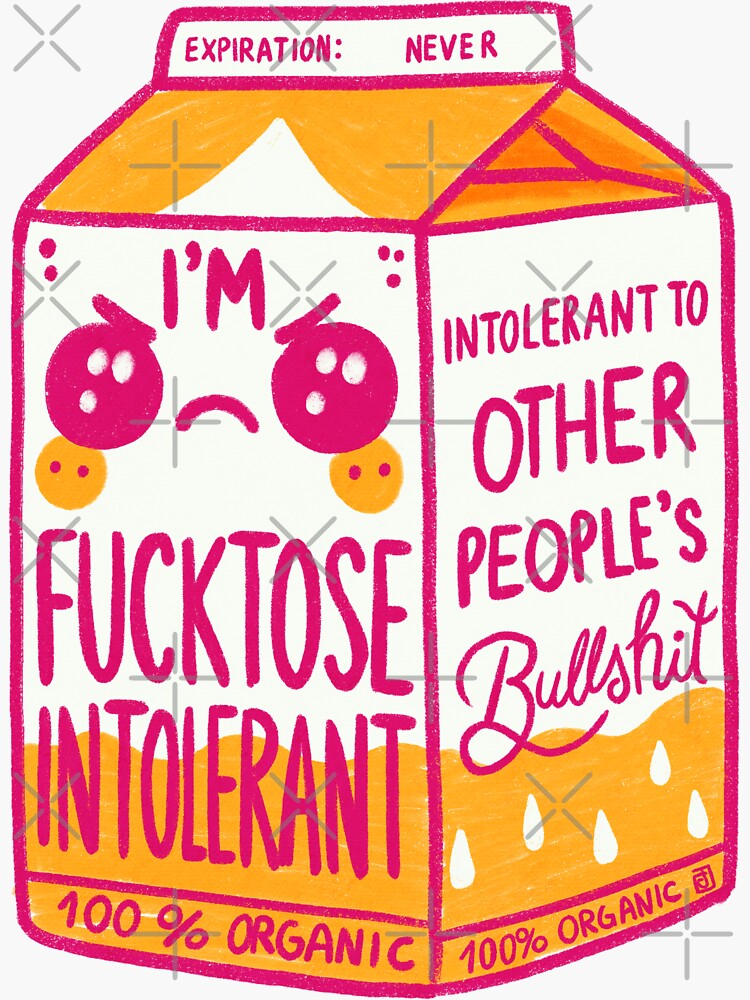 "F*cktose Intolerant: Sarcastic Milk Carton Art" Sticker for Sale by ...