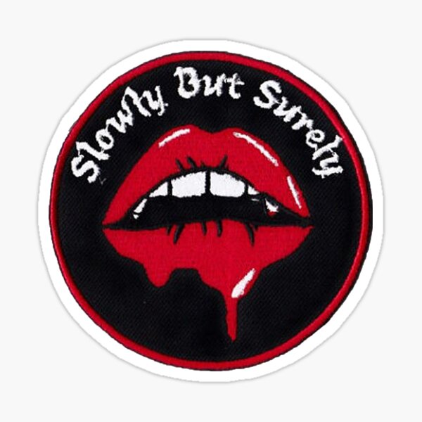 Slowly But Surely Gifts & Merchandise | Redbubble