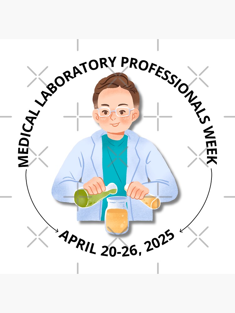 "Medical Laboratory Professionals Week (Female) April 20-26, 2025 ...