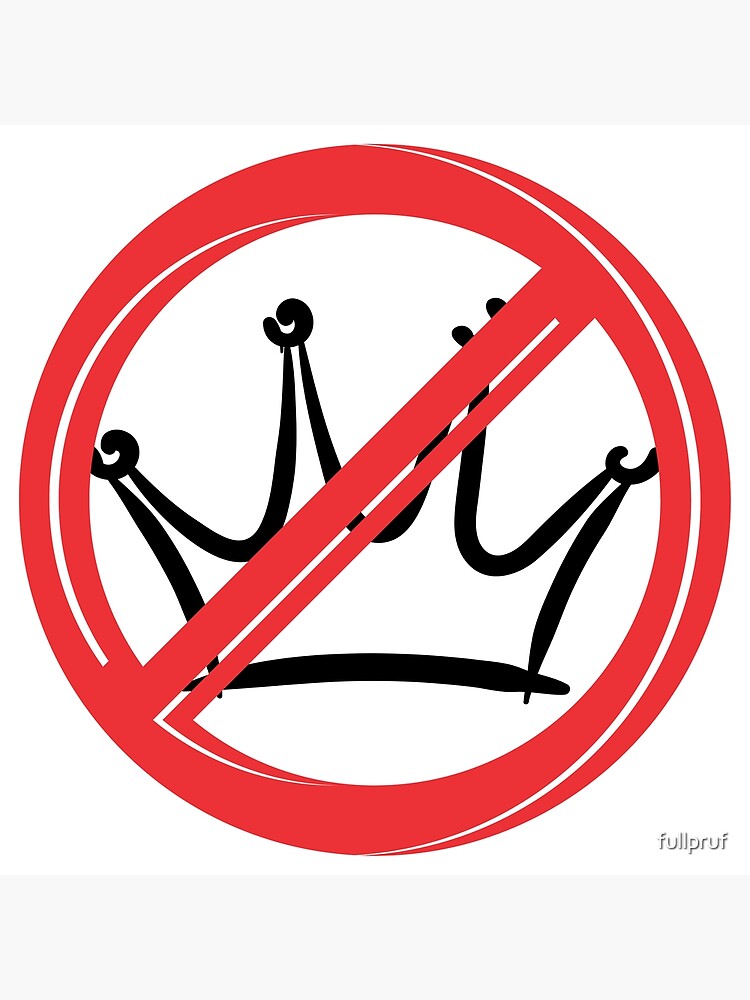 "No Kings" Poster for Sale by fullpruf | Redbubble