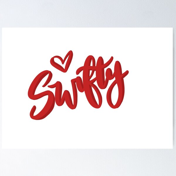 "Swifty " Poster for Sale by ellietography | Redbubble