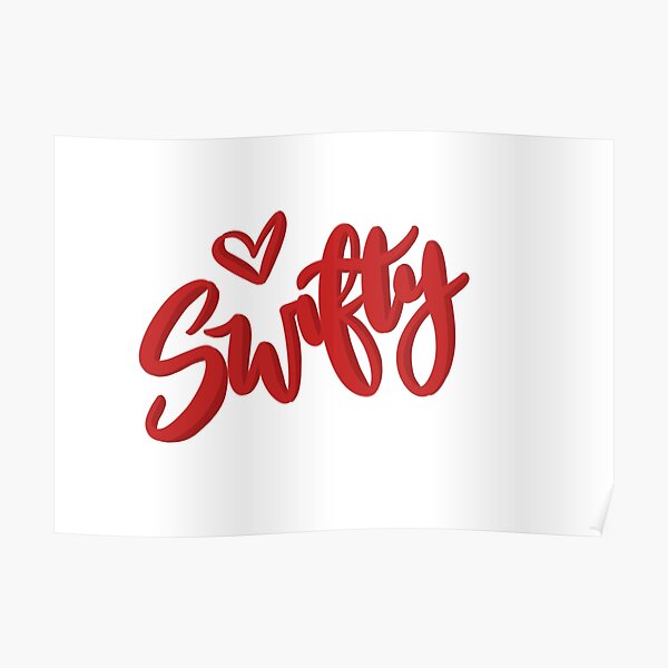 "Swifty " Poster for Sale by ellietography | Redbubble