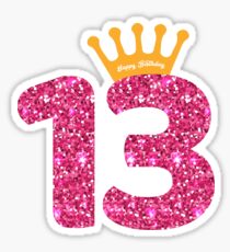 Happy 13th Birthday Stickers | Redbubble