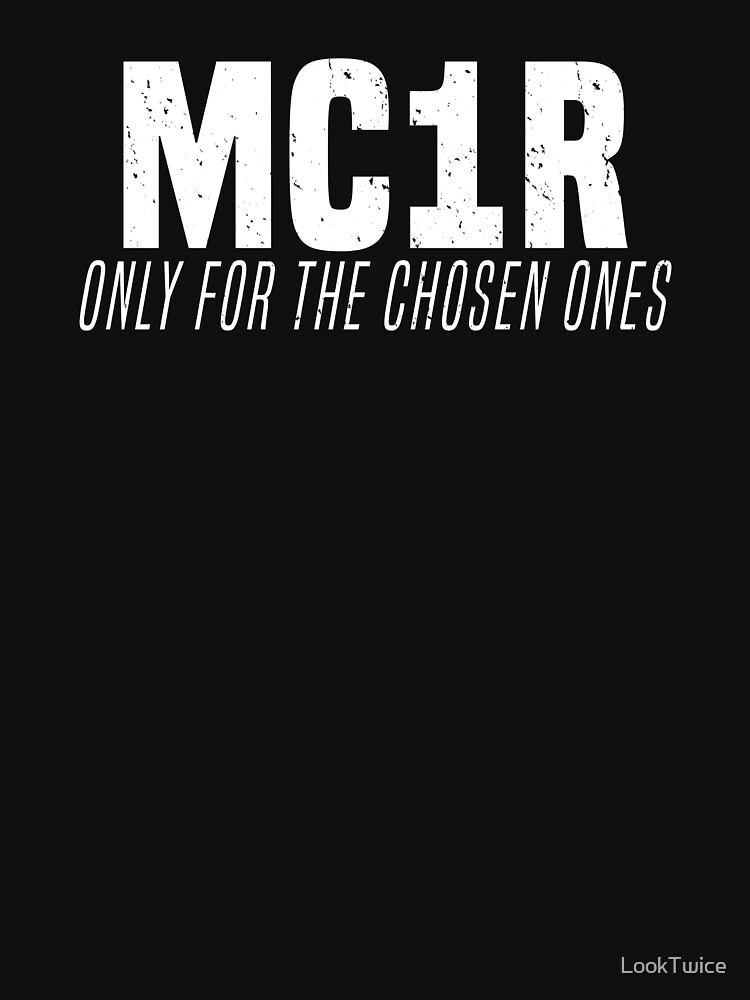 "MC1R Only for the Chosen Ones Ginger Redhead Hair T-Shirt" T-shirt for ...