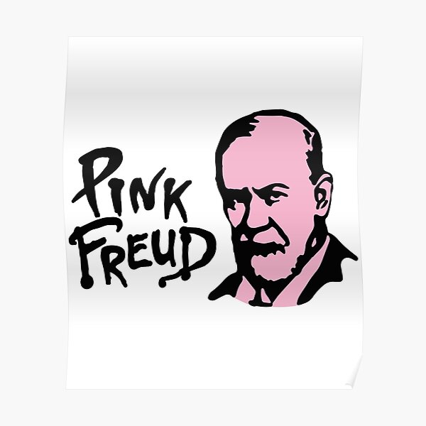 "Pink Freud - Sigmund Freud - Rock" Poster for Sale by LaundryFactory ...