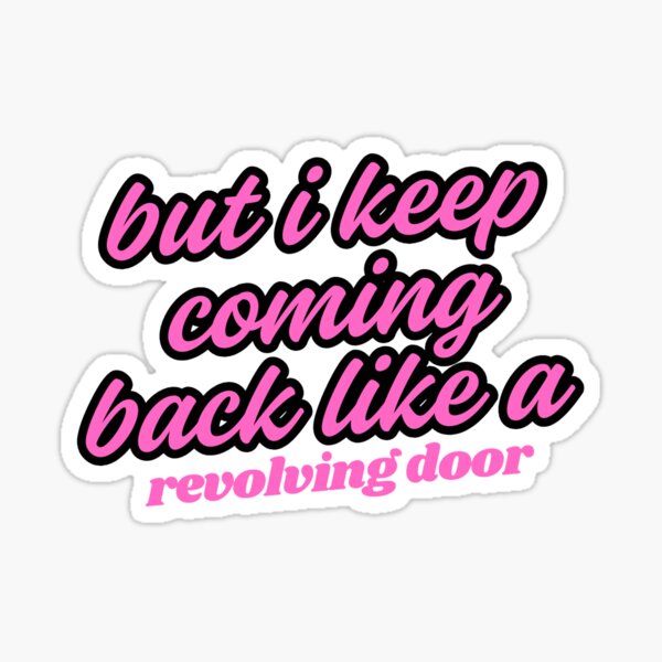 "Tate Mcrae SO CLOSE TO WHAT Revolving Door " Sticker for Sale by ...