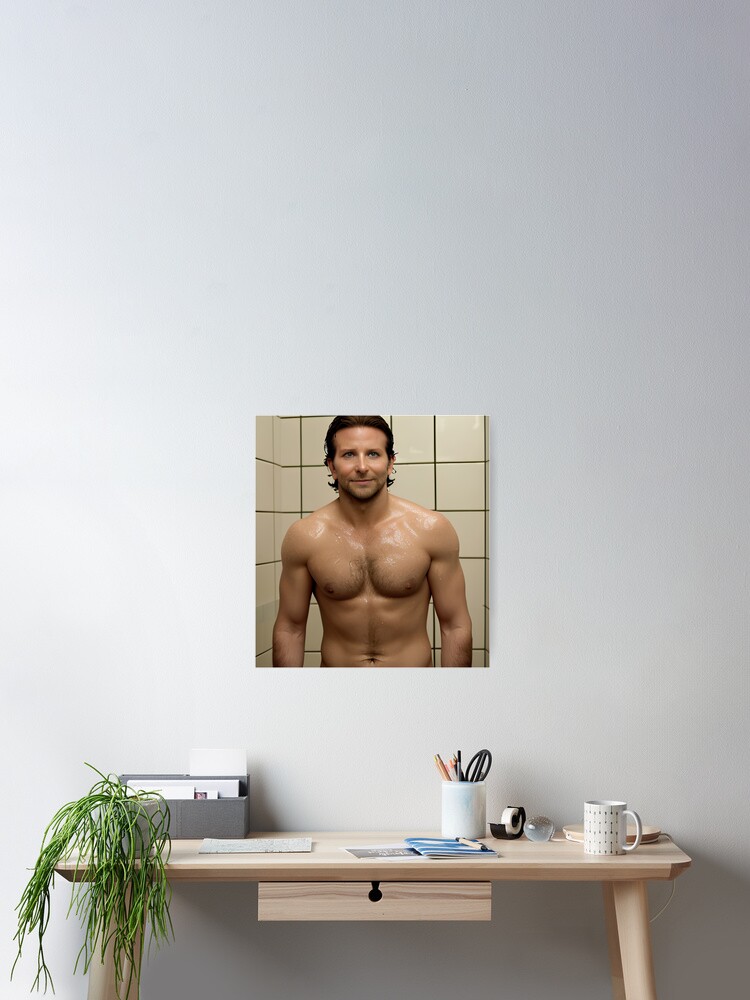 "Bradley Cooper shirtless" Poster for Sale by ZamanEcho | Redbubble