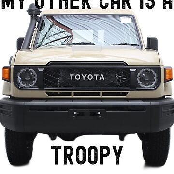 "My Other Car Is A Troopy " Sticker for Sale by troopie662 | Redbubble