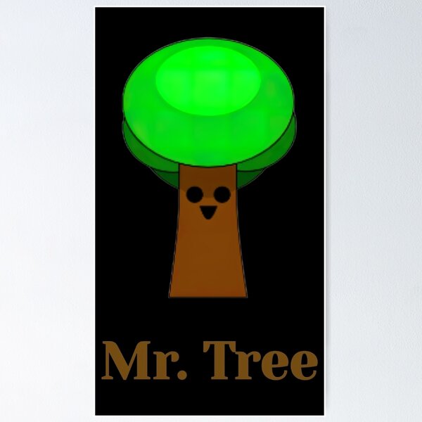 "Mr. Tree - Sprunki Phase 1" Poster for Sale by Funky-Sprunki | Redbubble