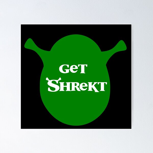 "SHREK - Get Shrekt (Minimalistic Silhouette Design)" Poster for Sale ...