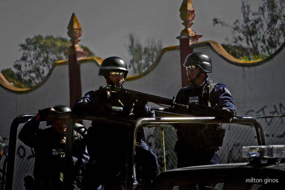 "Mexican Federales at San Diego border" by Milton Ginos | Redbubble