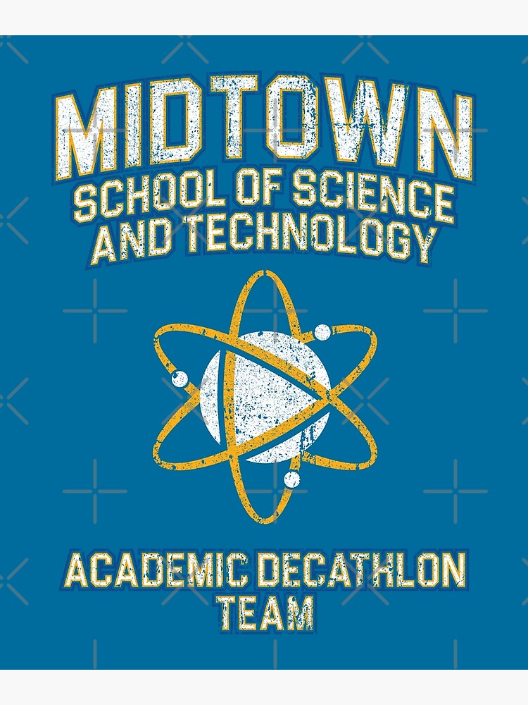 "Midtown School of Science & Technology Academic Decathlon Team" Poster ...